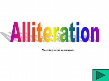 PPT – Alliteration PowerPoint presentation | free to view - id: 1b3880 ...
