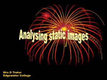 PPT – Analysing static images PowerPoint presentation | free to view ...