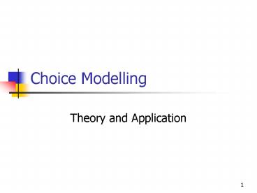 Choice Modelling presentation | free to view