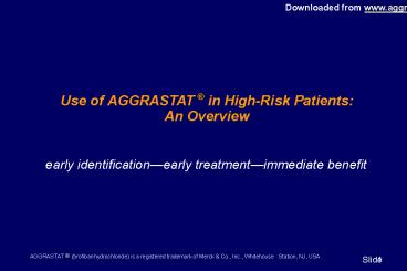 Aggrastat slide set presentation | free to view
