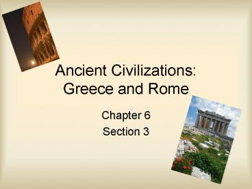Ancient Civilizations: Greece and Rome presentation | free to view