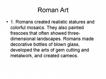 PPT – Roman Art PowerPoint presentation | free to view - id: 1b19b3-YzIzN
