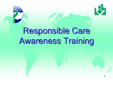Responsible Care Awareness Training presentation | free to view