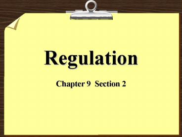 PPT – Regulation PowerPoint presentation | free to view - id: 14d3ba-MTcwO