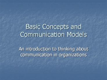 PPT – Basic Concepts and Communication Models PowerPoint presentation ...