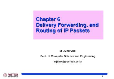 Chapter 6 Delivery Forwarding, and Routing of IP Packets presentation ...