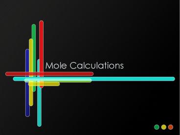 Mole Calculations presentation | free to view