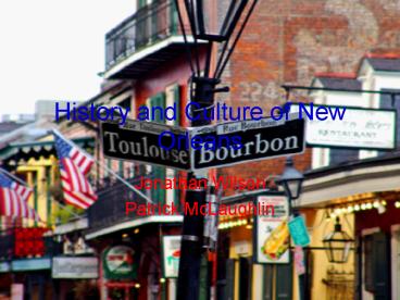 History and Culture of New Orleans presentation | free to view