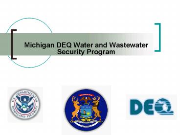 PPT – Michigan DEQ Water and Wastewater Security Program PowerPoint ...