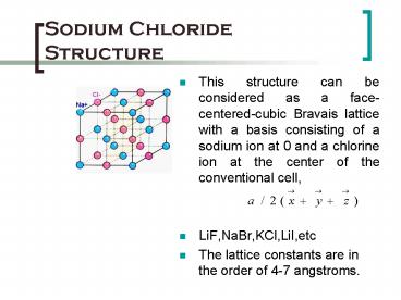 PPT – Sodium Chloride Structure PowerPoint presentation | free to view ...