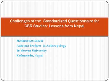 PPT – Madhusudan Subedi PowerPoint presentation | free to view - id ...