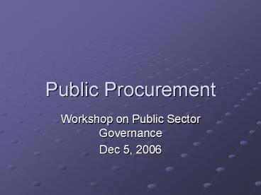 Public Procurement presentation | free to view