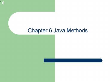 Chapter 6 Java Methods presentation | free to view