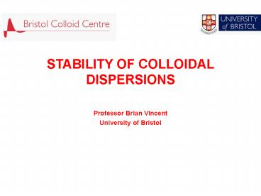 PPT – STABILITY OF COLLOIDAL DISPERSIONS PowerPoint presentation | free ...