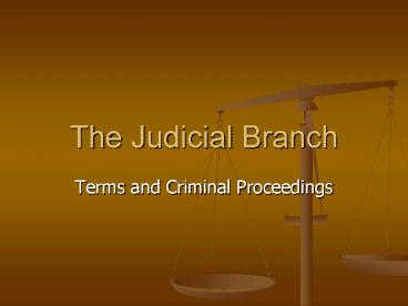 PPT – The Judicial Branch PowerPoint presentation | free to view - id ...