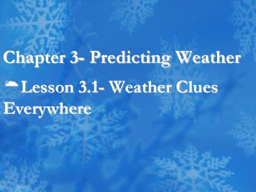 Chapter 3 Predicting Weather presentation | free to view