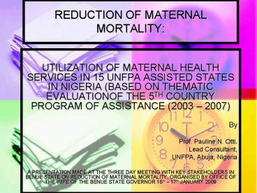 REDUCTION OF MATERNAL MORTALITY: presentation | free to view