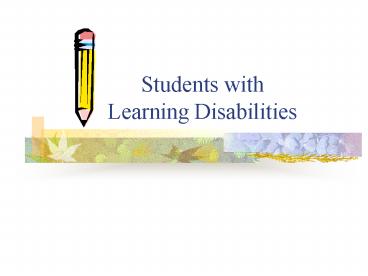 Students with Learning Disabilities presentation | free to view