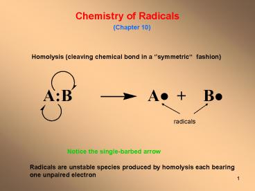 PPT – Chemistry of Radicals PowerPoint presentation | free to view - id ...