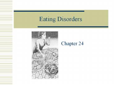 PPT – Eating Disorders PowerPoint presentation | free to download - id ...