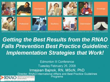 Getting the Best Results from the RNAO Falls Prevention Best Practice ...