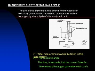 QUANTITATIVE ELECTROLYSIS (Unit 3 PPA 2) presentation | free to view