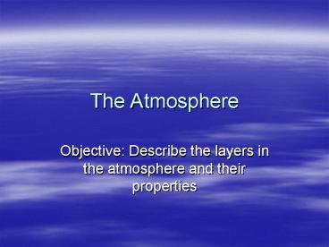 PPT – The Atmosphere PowerPoint presentation | free to view - id ...