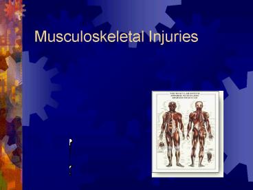PPT – Musculoskeletal Injuries PowerPoint presentation | free to view ...