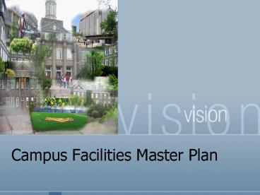 Campus Facilities Master Plan Presentation Free To View
