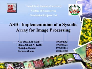 PPT – ASIC Implementation of a Systolic Array for Image Processing ...