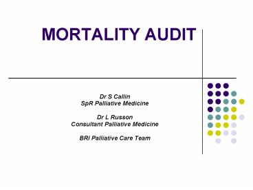 MORTALITY AUDIT presentation | free to view