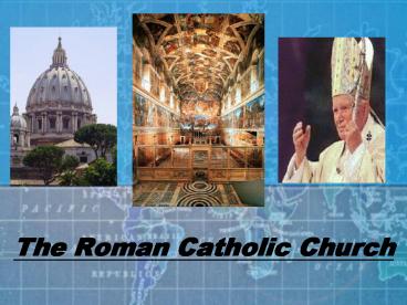 The Roman Catholic Church presentation | free to view