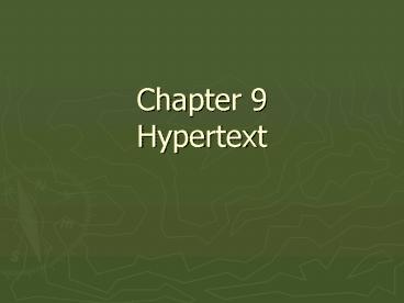 Chapter 9 Hypertext presentation | free to view