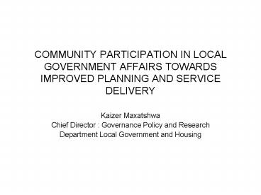 COMMUNITY PARTICIPATION IN LOCAL GOVERNMENT AFFAIRS TOWARDS IMPROVED ...