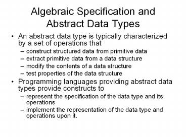 Algebraic Specification and Abstract Data Types presentation | free to ...