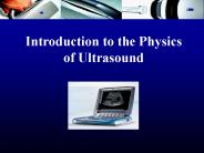 PPT – Basic Ultrasound Physics PowerPoint presentation | free to view ...