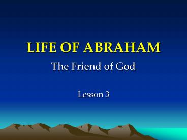 LIFE OF ABRAHAM presentation | free to view