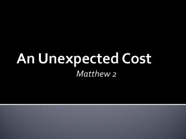 PPT – Matthew 2 PowerPoint presentation | free to view - id: 21030c-MGM5M