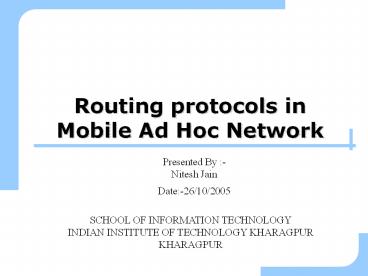 Routing protocols in Mobile Ad Hoc Network presentation | free to view