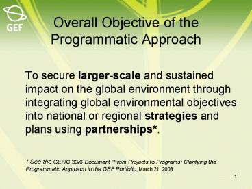 Overall Objective of the Programmatic Approach presentation | free to view