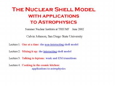 The Nuclear Shell Model with applications to Astrophysics presentation ...