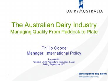 PPT – The Australian Dairy Industry Managing Quality From Paddock to ...