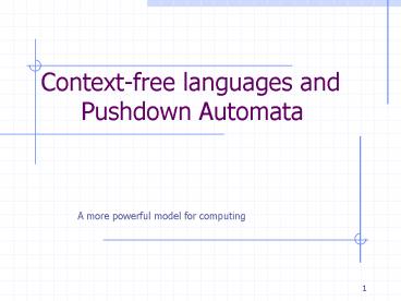 Contextfree languages and Pushdown Automata presentation | free to view