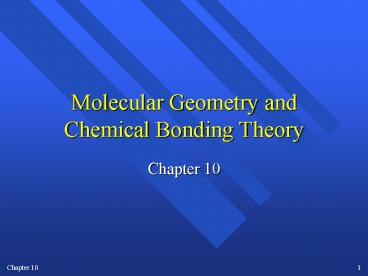 Molecular Geometry and Chemical Bonding Theory presentation | free to view