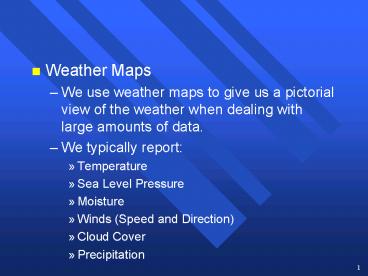 PPT – Weather Maps PowerPoint presentation | free to view - id: 14e9fc ...