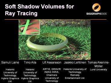 PPT – Soft Shadow Volumes for Ray Tracing PowerPoint presentation ...