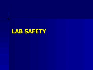 LAB SAFETY presentation | free to view