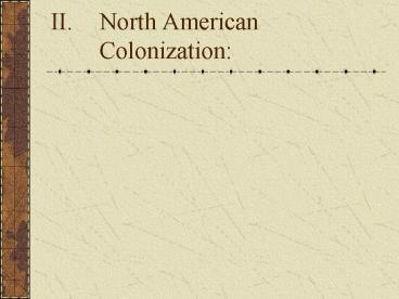 North American Colonization: presentation | free to view