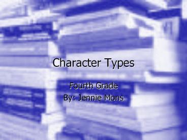 PPT – Character Types PowerPoint presentation | free to view - id ...