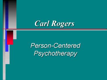 Carl Rogers presentation | free to view